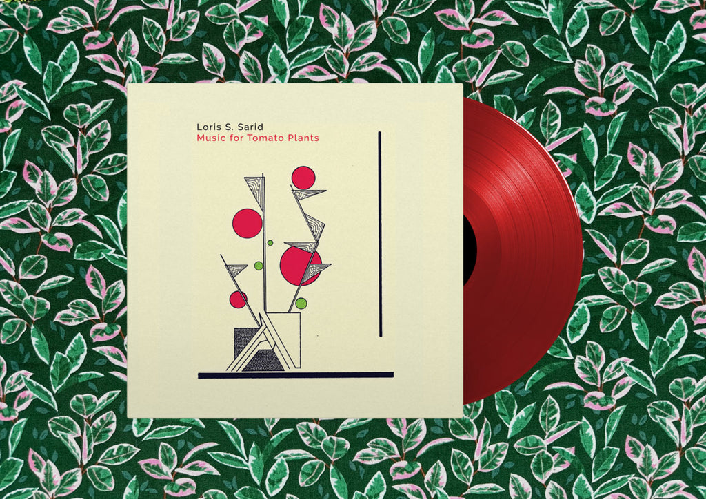 Loris S. Sarid - Music for Tomato Plants (LP+DL) – Meditations