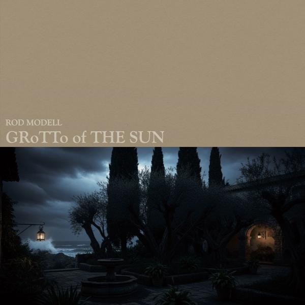 Rod Modell - Grotto of The Sun (LP) – Meditations