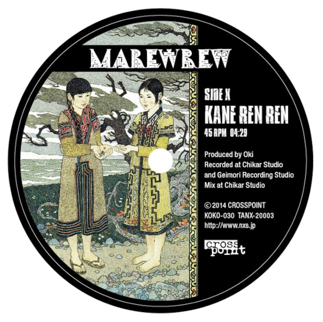 Marewrew - Kane Ren Ren (7") – Meditations